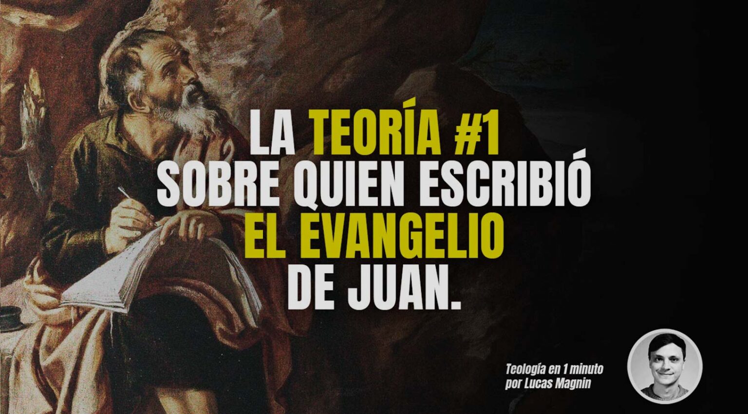 ¿Quién escribió el Evangelio de Juan?
